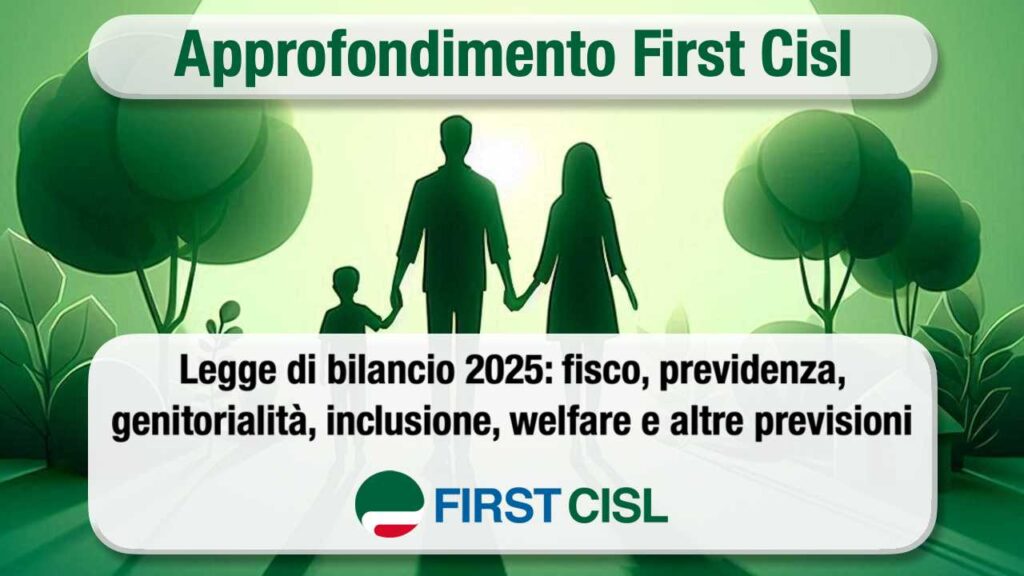 Legge di bilancio 2025, l’approfondimento First Cisl sulle principali misure – FIRST Emilia-Romagna