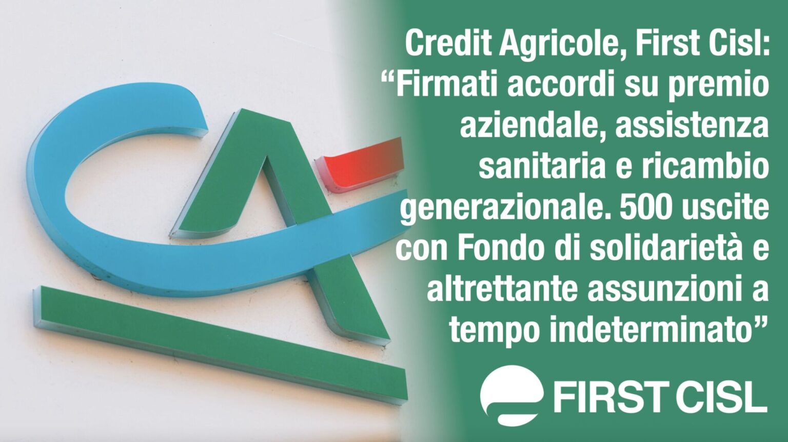 Crédit Agricole, First Cisl: firmati accordi su premio aziendale ...