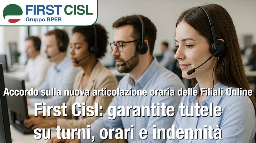 Gruppo Bper, accordo sulla nuova articolazione oraria delle Filiali Online. First Cisl ...