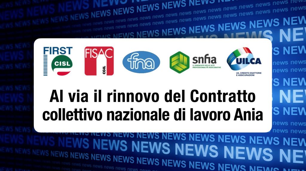 Ania, al via il rinnovo del Contratto collettivo nazionale di lavoro ... Ania, al via il rinnovo del Contratto collettivo nazionale di lavoro ...