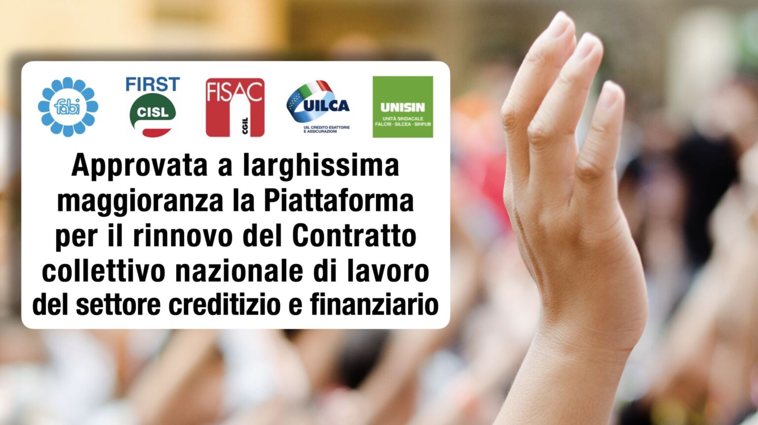 Approvata a larghissima maggioranza la Piattaforma per il rinnovo del ...