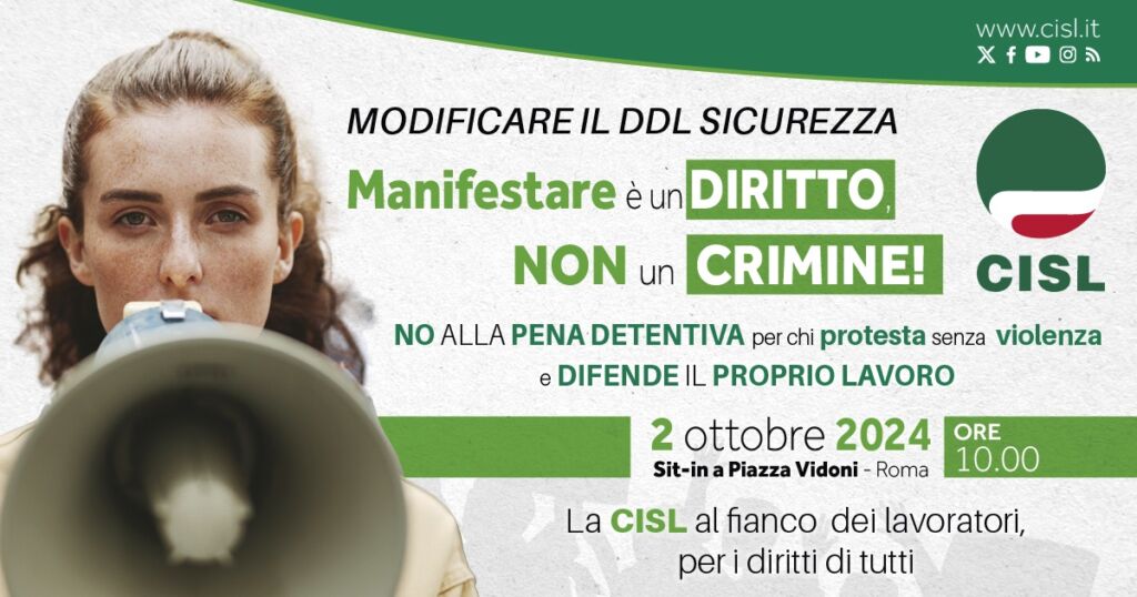 Cisl: “Modificare Ddl Sicurezza. Manifestare è un diritto, non un ...
