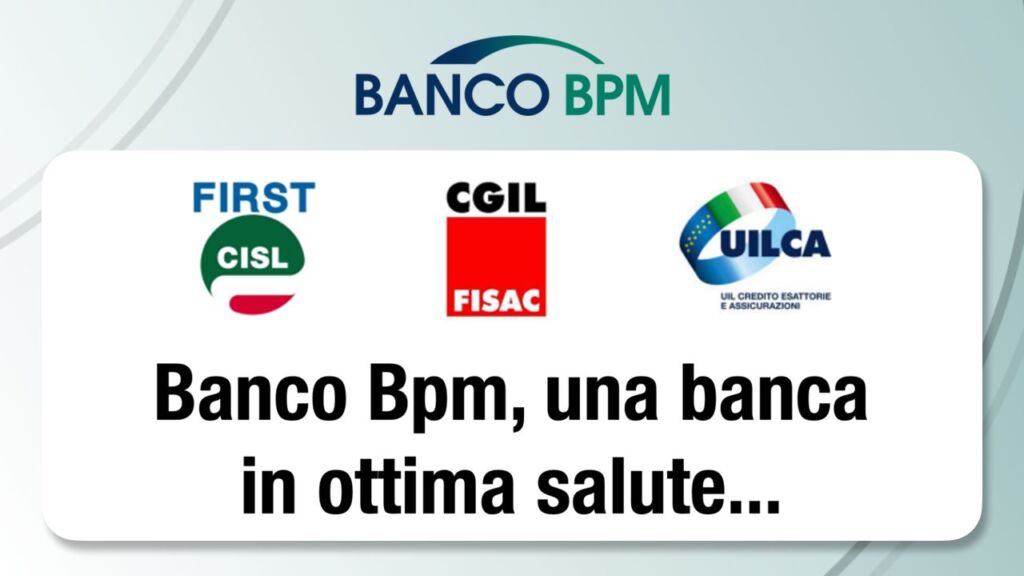 Banco Bpm, una banca in ottima salute… – FIRST CISL