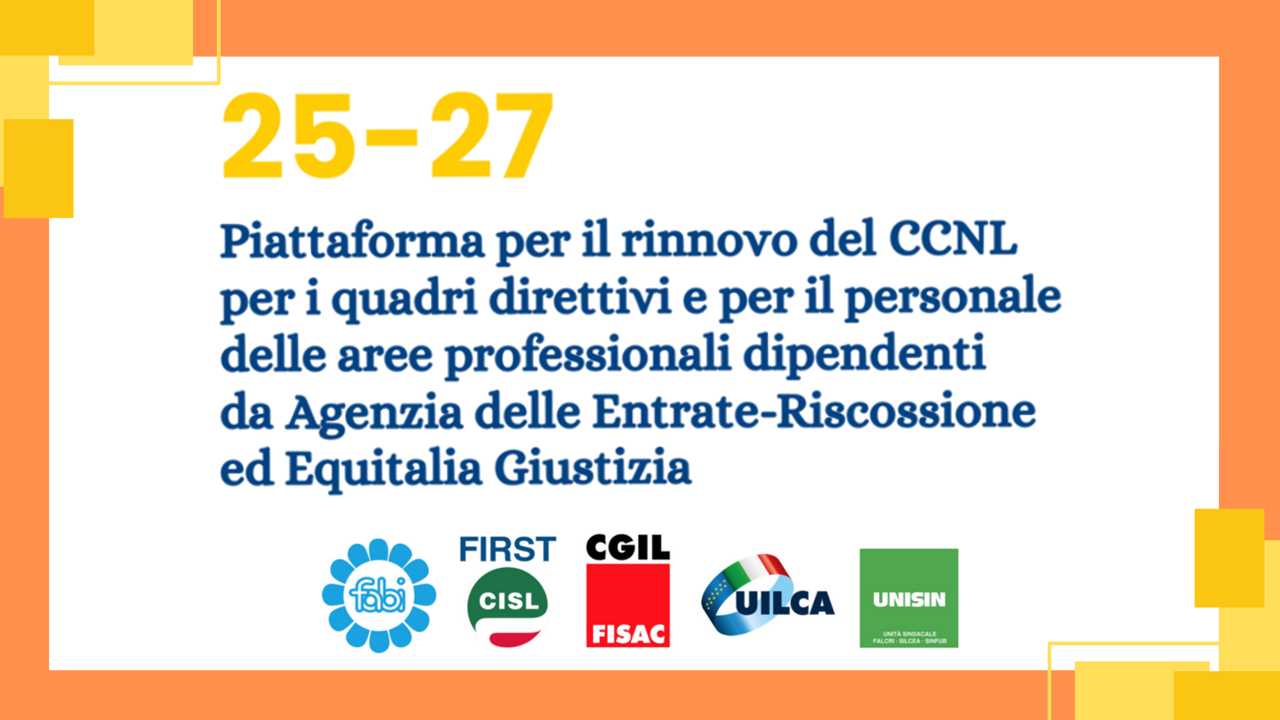 Riscossione, la piattaforma per il rinnovo del Contratto collettivo ... Riscossione, la piattaforma per il rinnovo del Contratto collettivo ...